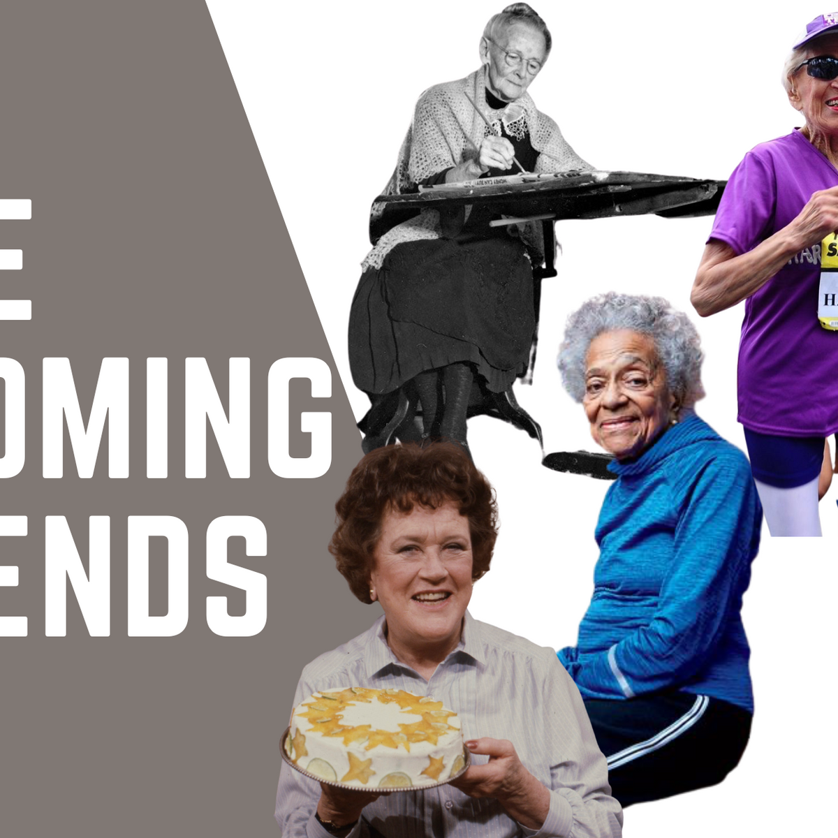 Late-Blooming Legends: Women Who Proved It's Never Too Late – Old Lady ...