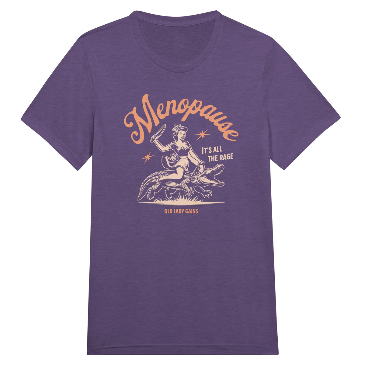 Menopause It's All The Rage Unisex Tee – Old Lady Gains