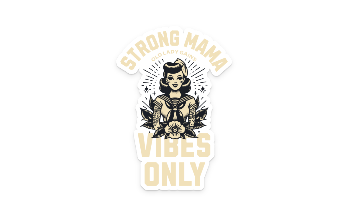 Strong Mama Vibes Only Sticker – Old Lady Gains